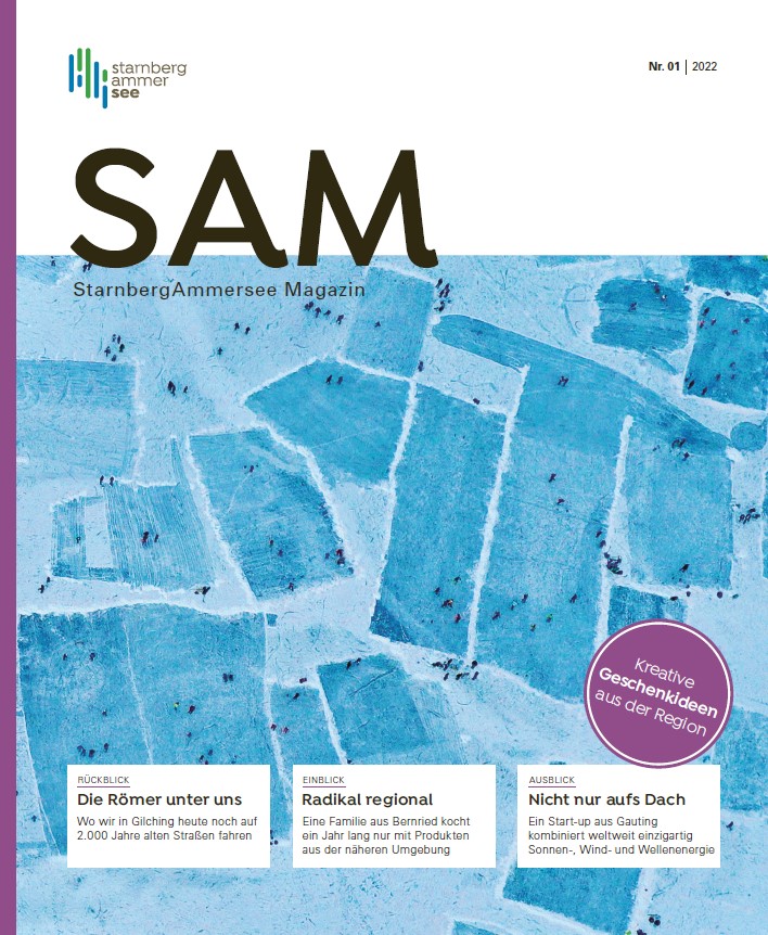 SAM - das StarnbergAmmersee Magazin - Region StarnbergAmmersee